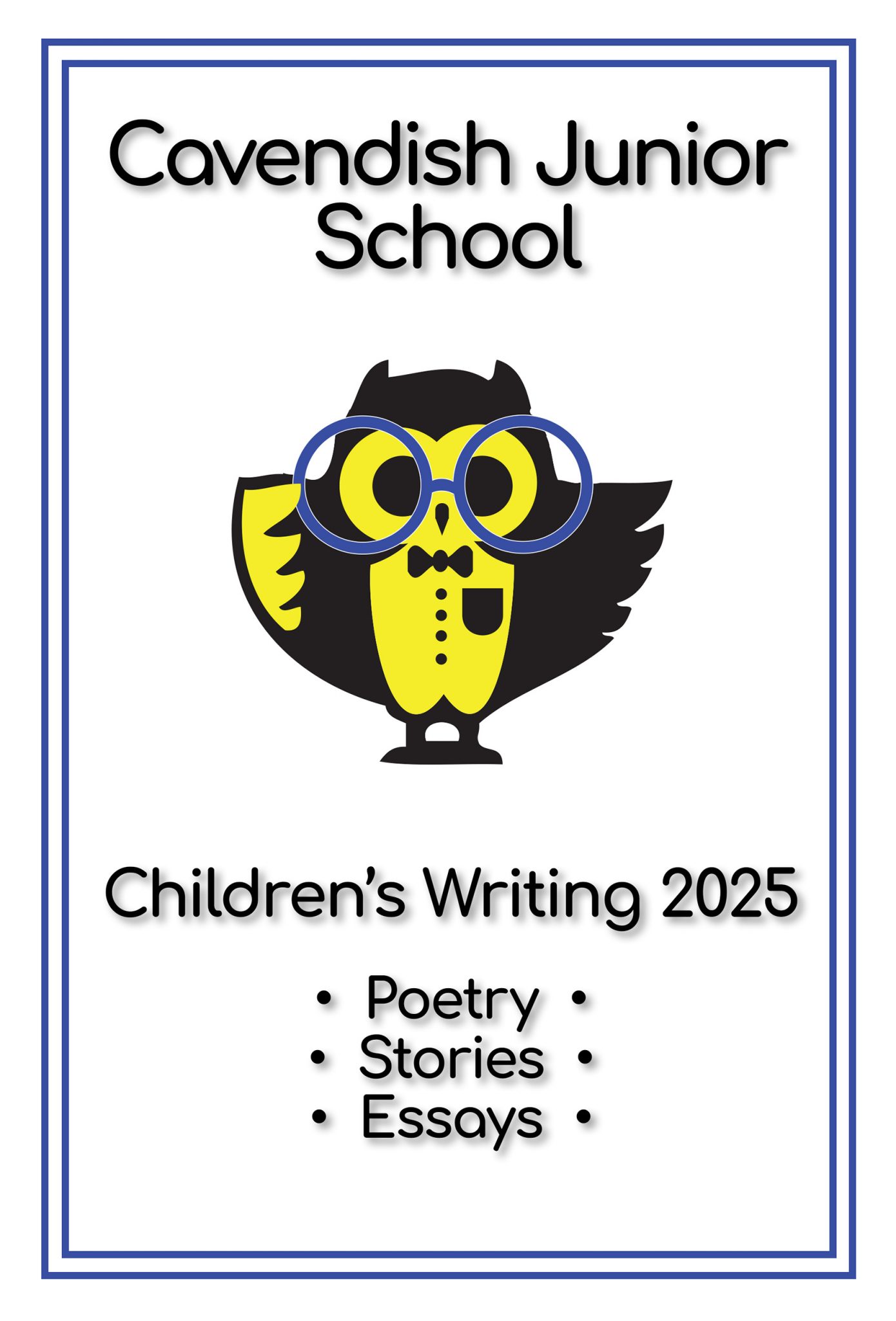 Cavendish Junior School - Children's Writings 2025